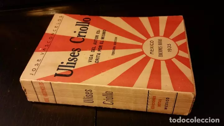1935 - josé vasconcelos - ulises criollo - Buy Old Classic Books at todocoleccion - 176579389